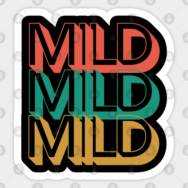 Retro Mild - Mild - Sticker | TeePublic